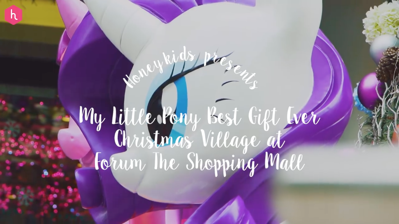 Video: My Little Pony Best Gift Ever at Forum The Shopping Mall ...